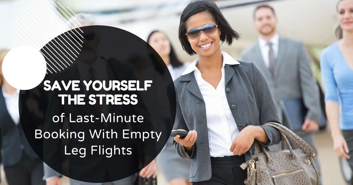Benefits of Empty Leg Flights